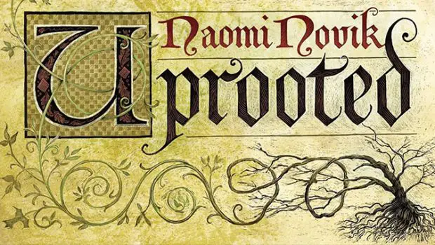 Book Review: Uprooted by Naomi Novik